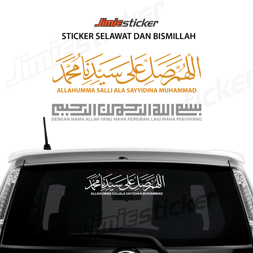 Sticker Selawat dan Bismillah, Khat Sticker, Sticker Kereta, Vinyl ...