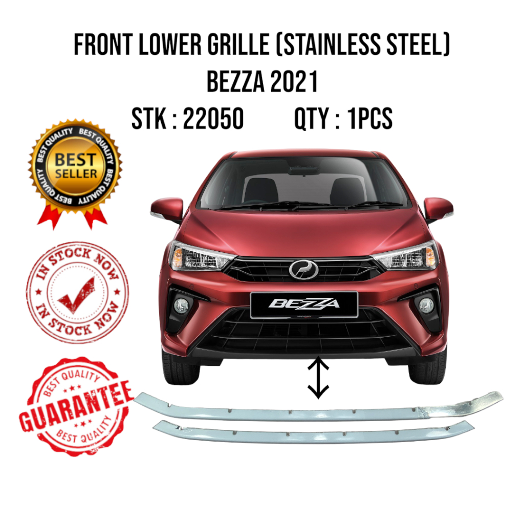FRONT LOWER GRILLE (STAINLESS STEEL) BEZZA 2021 | Shopee Malaysia