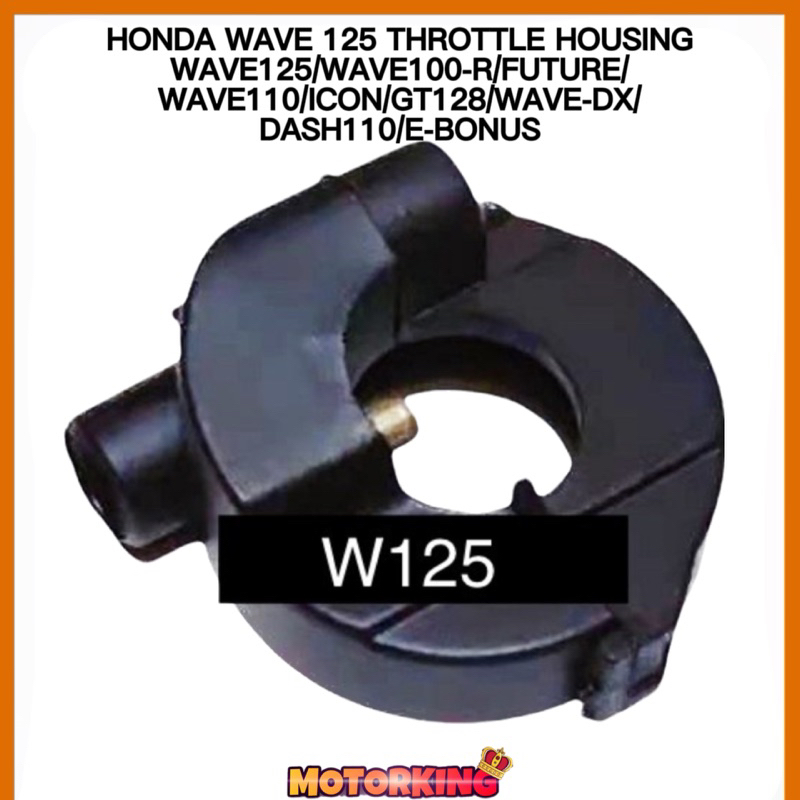 THROTTLE HOUSING HONDA WAVE125 WAVE100R FUTURE WAVE110 ICON GT128 WAVE ...