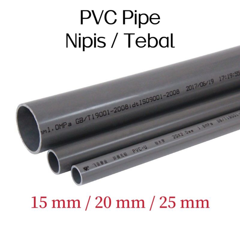 PVC PIPE [ TEBAL / NIPIS ] 15MM / 20MM / 25MM | Shopee Malaysia