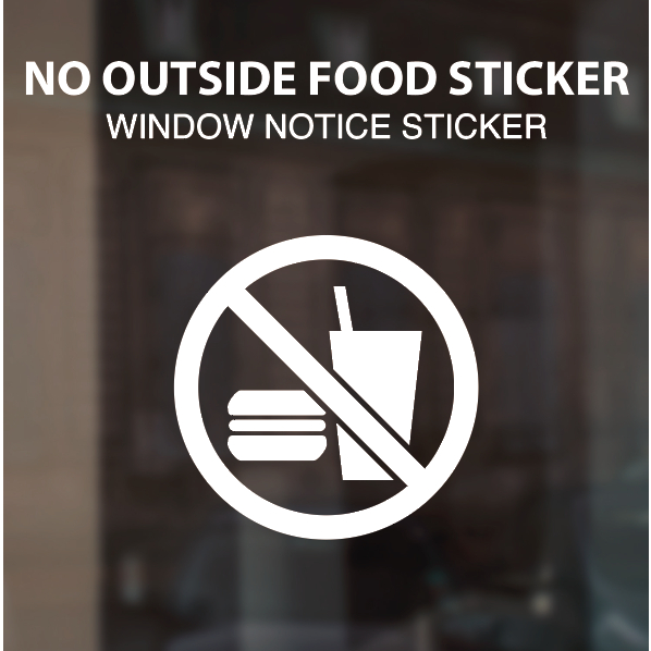 [Sticker] No Outside Food Sticker - Window Decal / Shop / Store ...