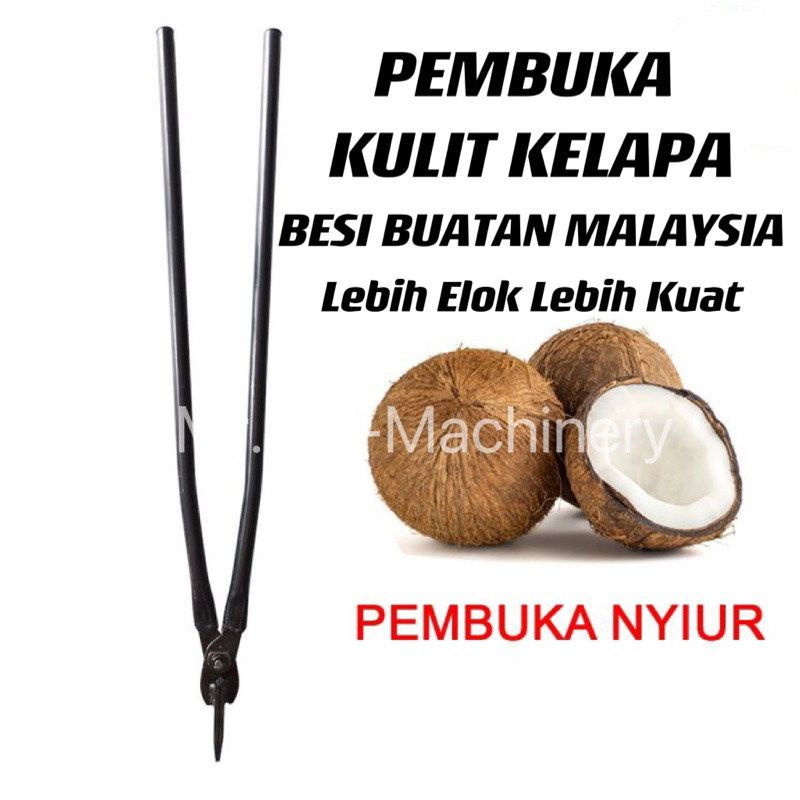 🔥READY STOCK🔥PEMBUKA NYIUR|COCONUT OPENER|BUATAN MALAYSIA|PEMBUKA KULIT ...