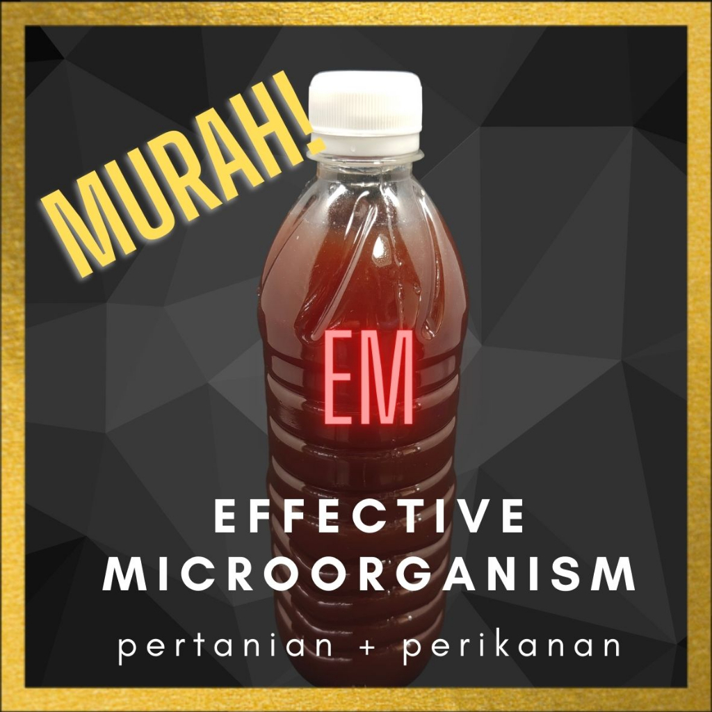 Efektif Mikroorganisme/ Effective Microorganism. GENERAL USE 350ml ...