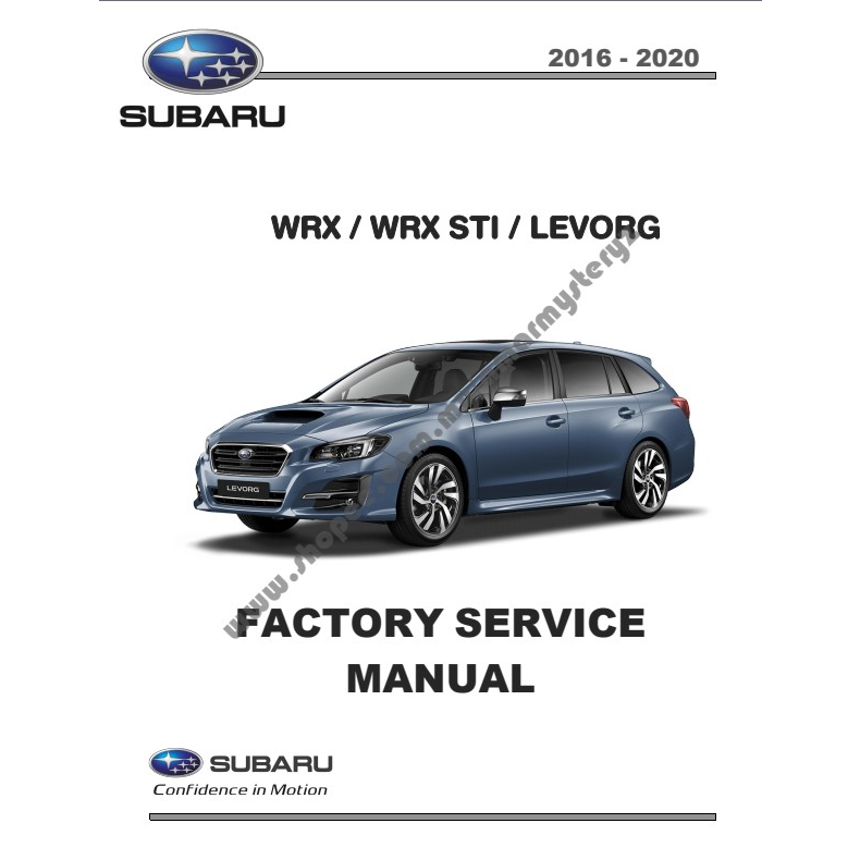 Subaru WRX / WRX STI / LEVORG 2016 - 2020 Factory Workshop Serivce ...