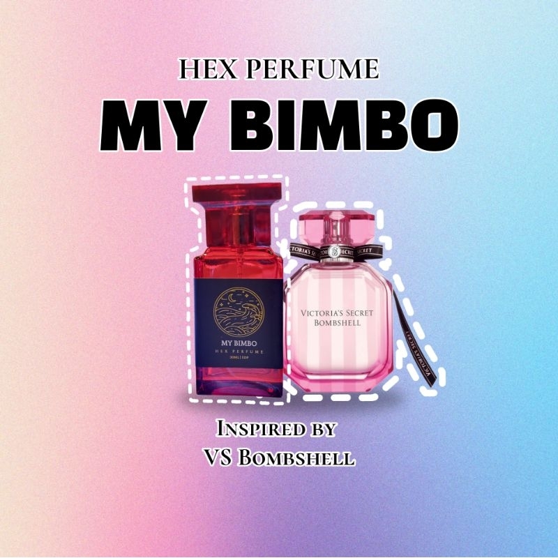 Hex Perfume My Bimbo Inspired Perfume Premium Tahan Lama Bau 100% ...