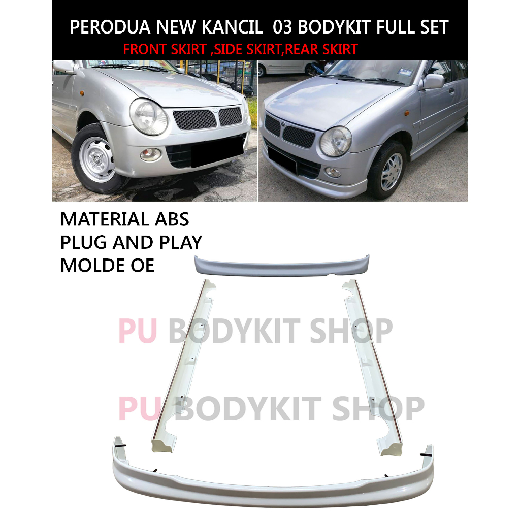 PERODUA KANCIL 03 BODYKIT FULL SET ABS FRONT SKIRT/ SIDE SKIRT/ REAR ...
