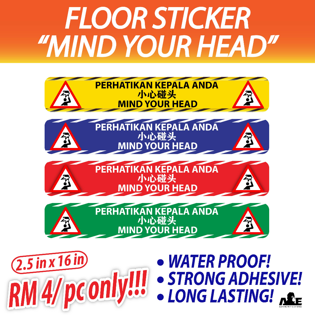 Mind Your Head | Perhatian Kepala Anda | 小心碰头 | Floor Sticker | Pelekat ...