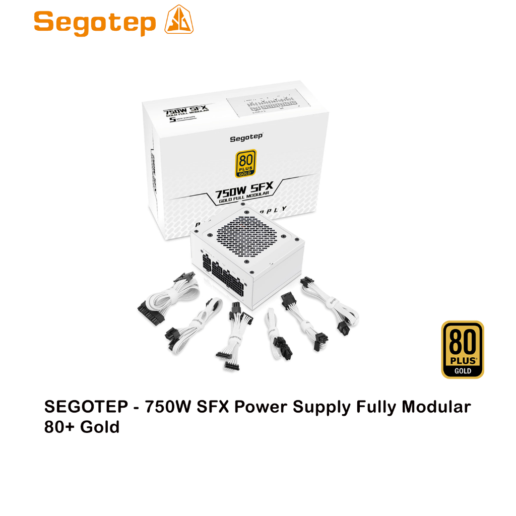 SEGOTEP 750W (750W) SFX 80 PLUS GOLD FULL MODULAR POWER SUPPLY (WHITE ...