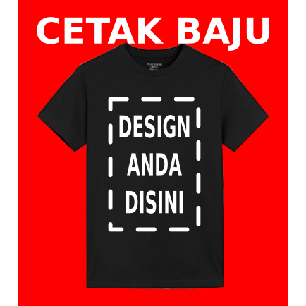 CETAK BAJU Custom Made Tshirt Printing COMPANY/CORPORATE/COUPLE/FAMILY ...