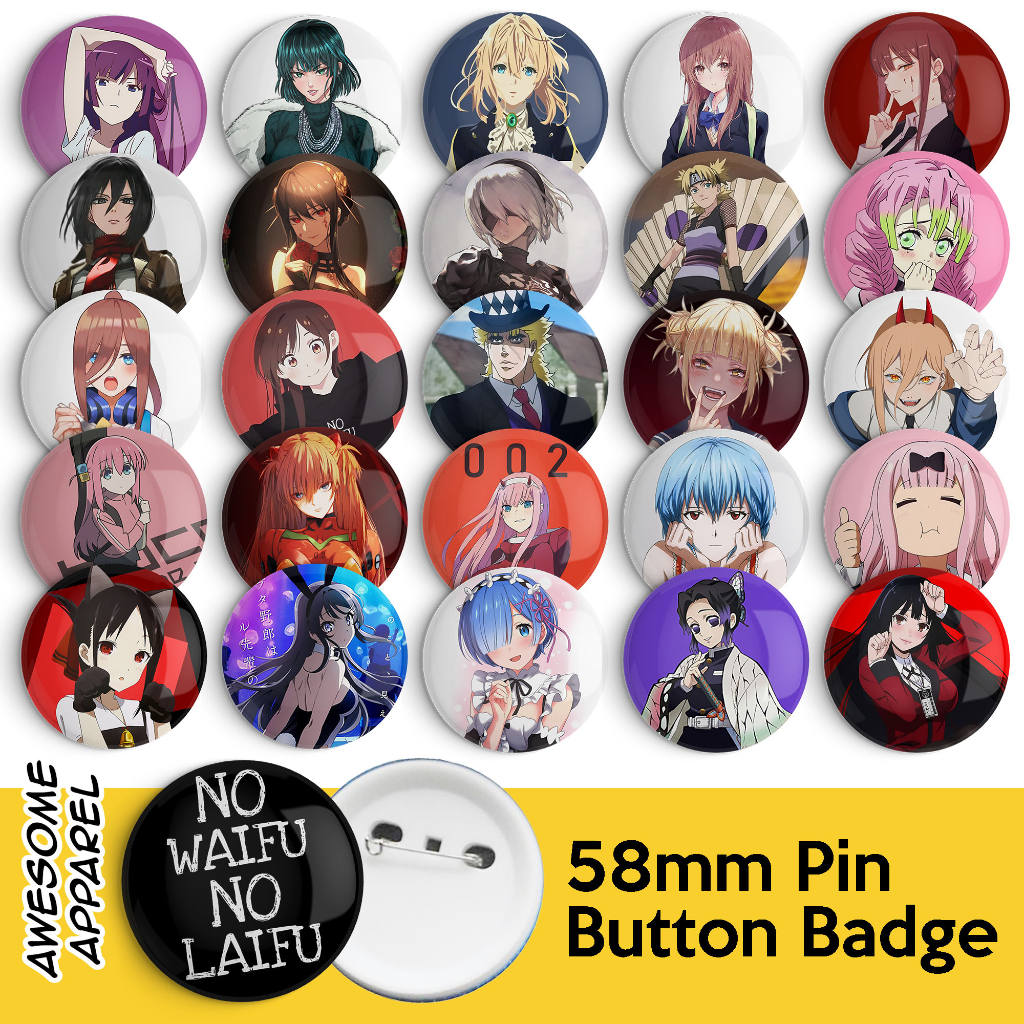 Waifu Edition Anime Designs 58mm Button Badge with Pin (Z529-Z578 ...