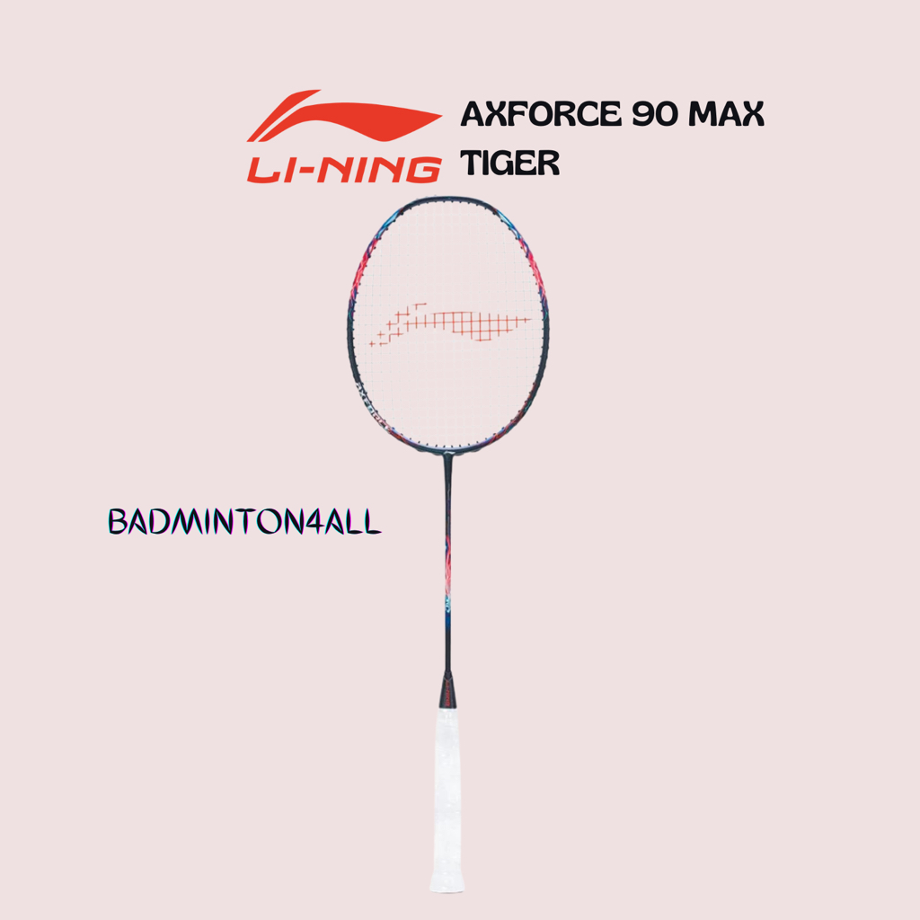 LI-NING AXFORCE 90 TIGER MAX BADMINTON RACKET | Shopee Malaysia