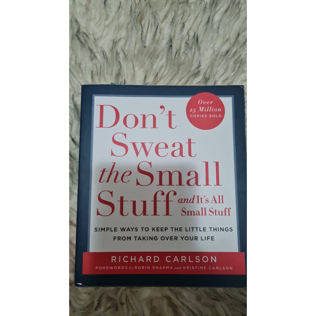 Don't Sweat the Small Stuff and It's All Small Stuff: Simple Ways to ...