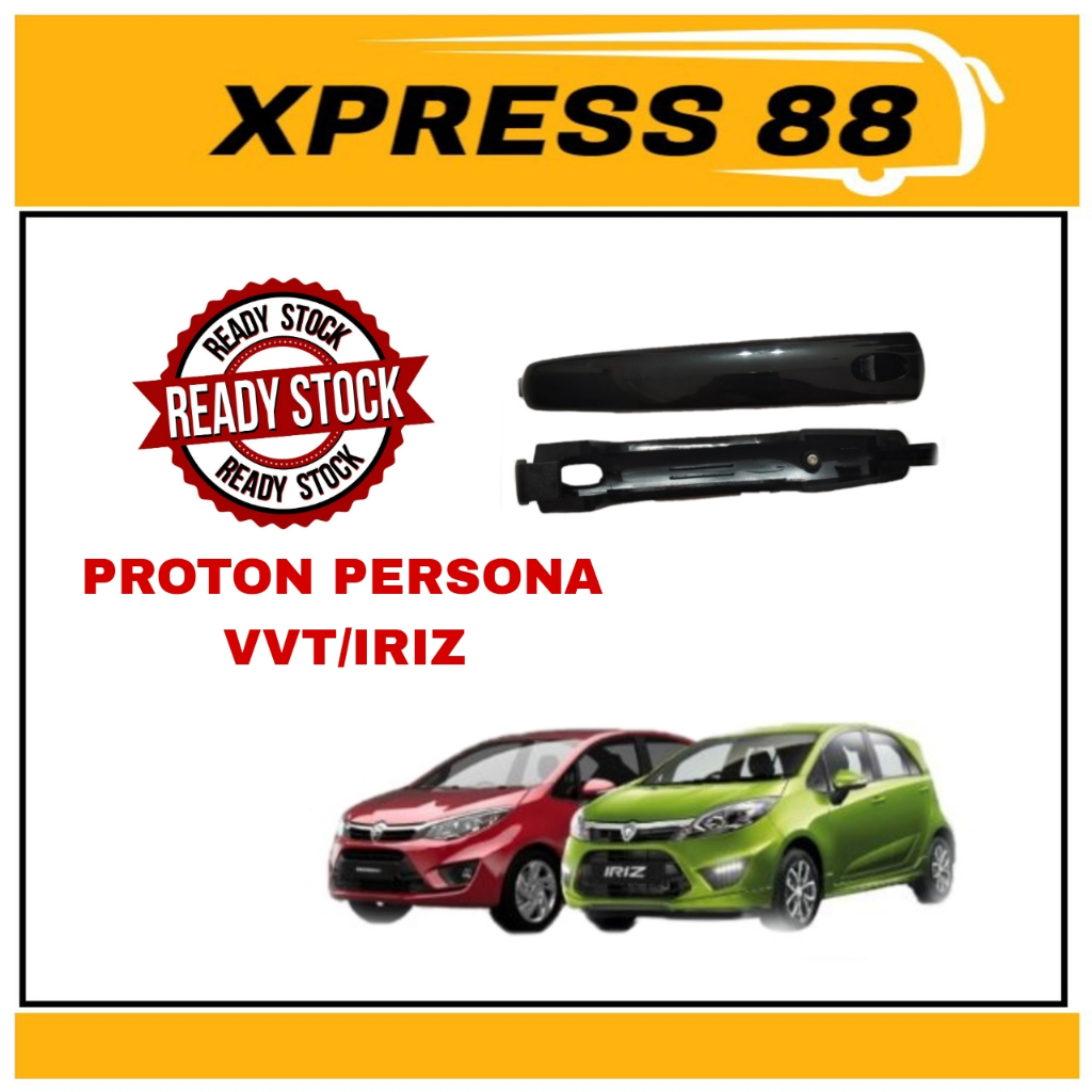 PROTON PERSONA VVT/IRIZ DOOR HANDLE-BUANTAN MALAYSIA | Shopee Malaysia