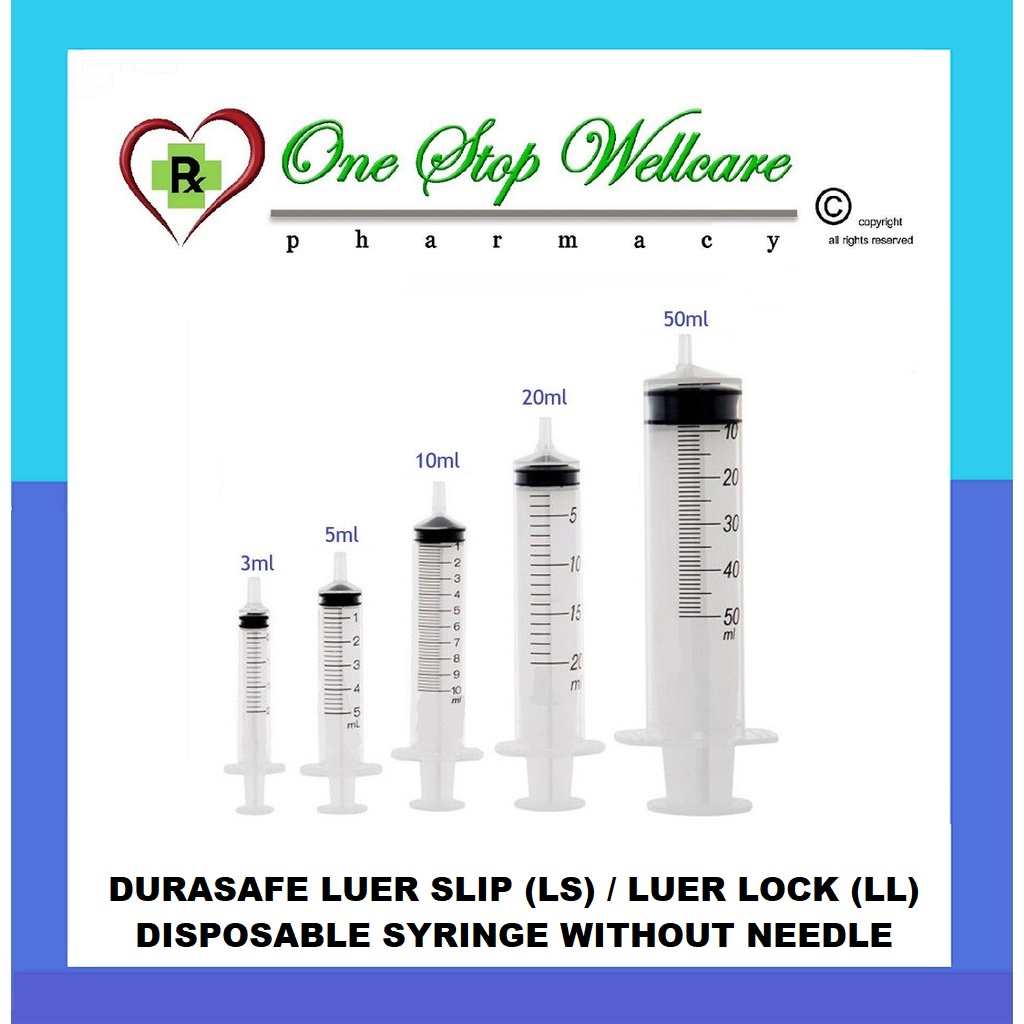 DURASAFE LUER SLIP (LS) / LUER LOCK (LL) DISPOSABLE SYRINGE WITHOUT ...