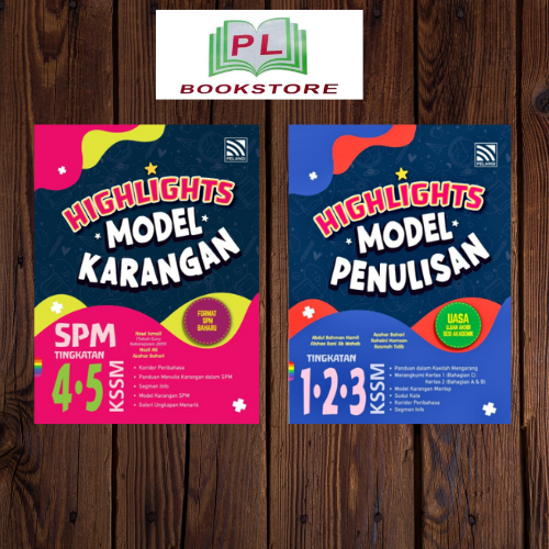 HIGHLIGHTS MODEL KARANGAN TINGKATAN 1 , 2 , 3 SPM TINGKATAN 4 & 5 ...