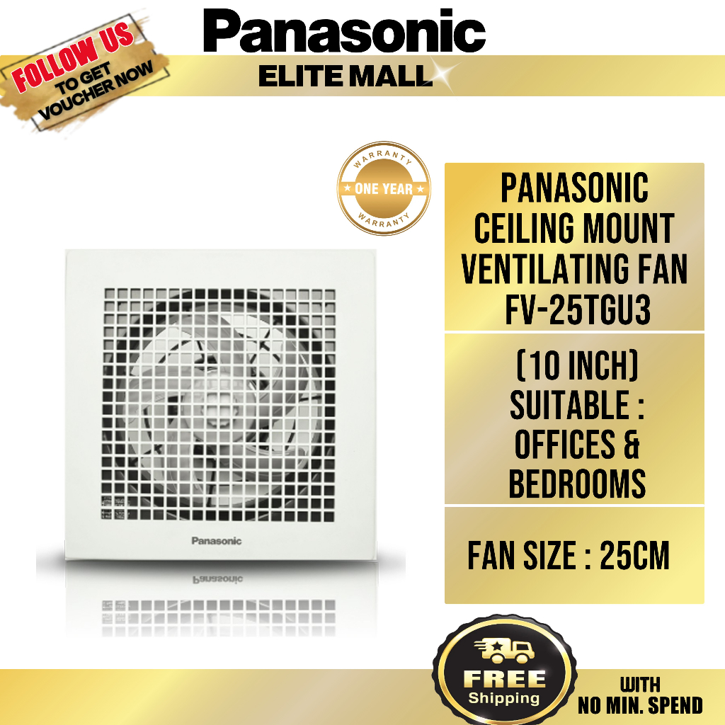 PANASONIC CEILING MOUNT VENTILATING FAN FV-25TGU3 (10 INCH) | Shopee ...