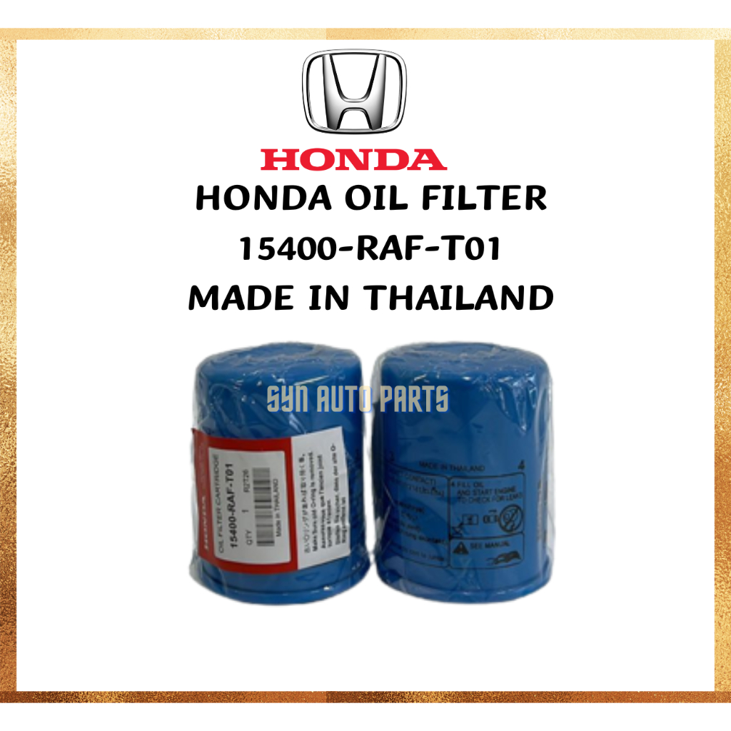 HONDA GENUINE OIL FILTER 15400-RAF-T01 FOR ALL HONDA CARS ACCORD CIVIC ...