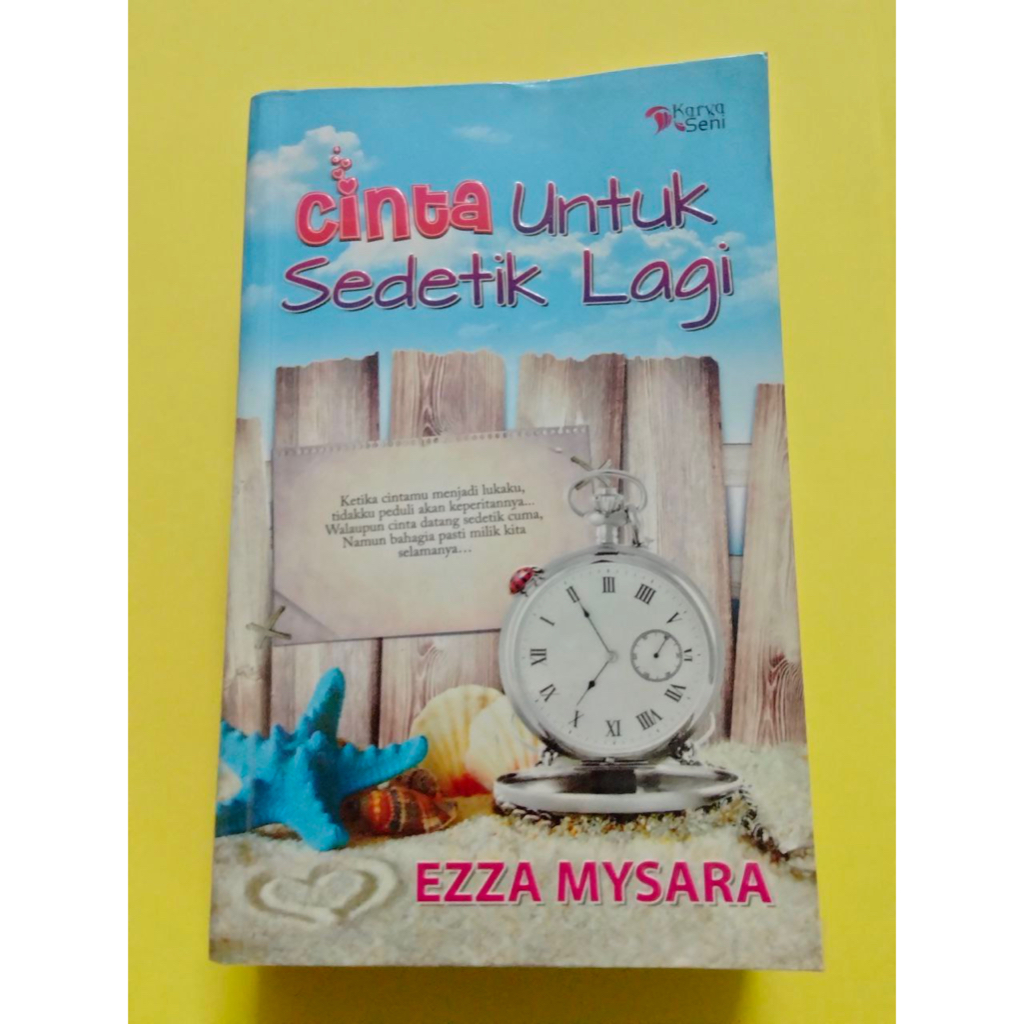 Cinta Untuk Sedetik Lagi- Ezza Mysara (Novel Melayu) | Shopee Malaysia
