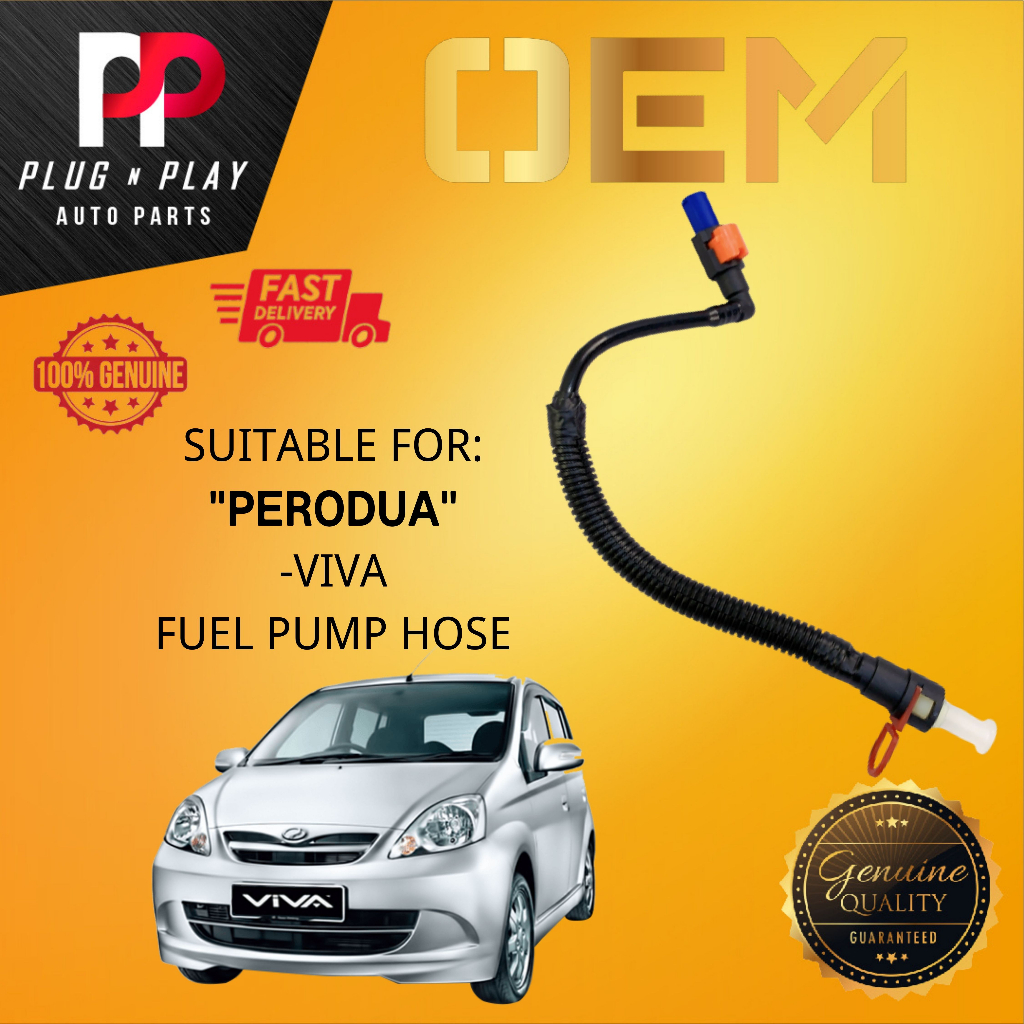 PERODUA VIVA FUEL PUMP HOSE QUALITY PRODUCT | Shopee Malaysia