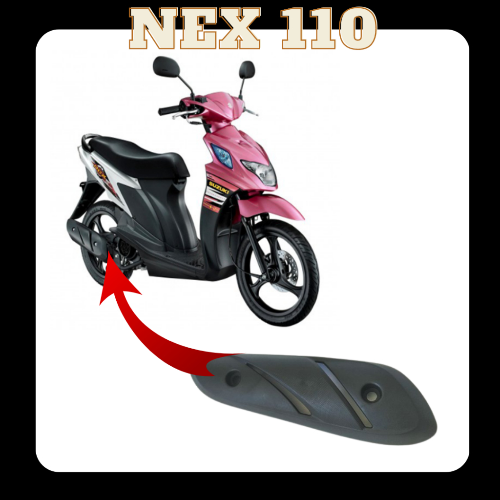 SUZUKI NEX 110 EXHAUST COVER 100% ORIGINAL | Shopee Malaysia