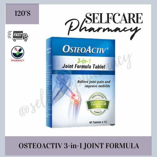 (120' S) OSTEOACTIV 3-IN-1 JOINT FORMULA TABLET (10'S X 12 STRIPS ...
