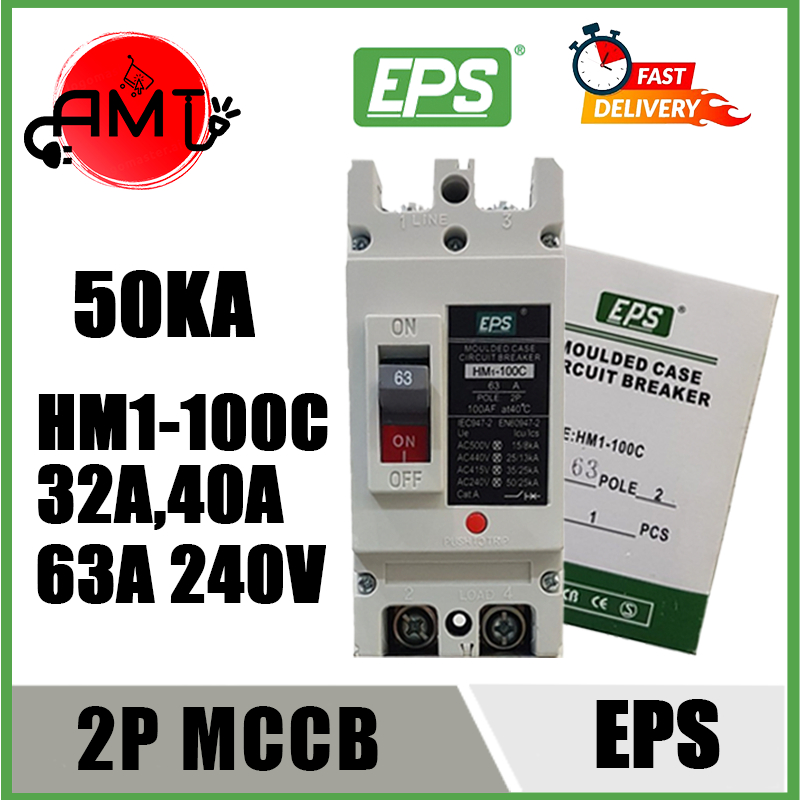 EPS HM1-100C 32A 40A 63A 2P MCCB 50KA 240VAC | Shopee Malaysia