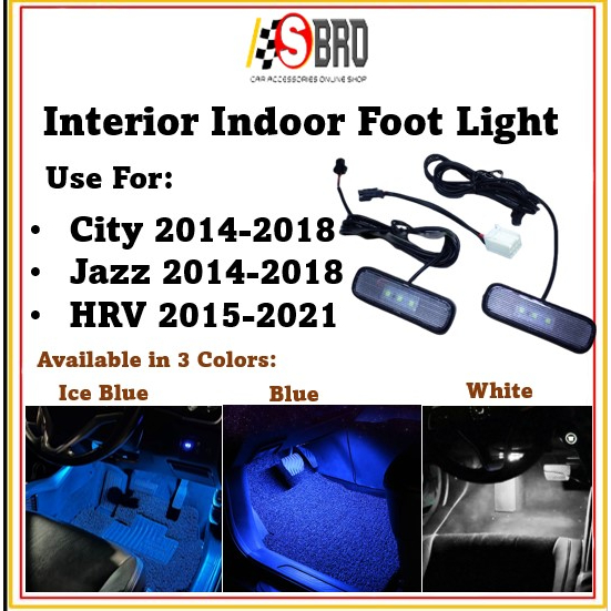 Honda City / Jazz/HRV Interior LED Light Ambient Foot Indoor Lamp Light ...