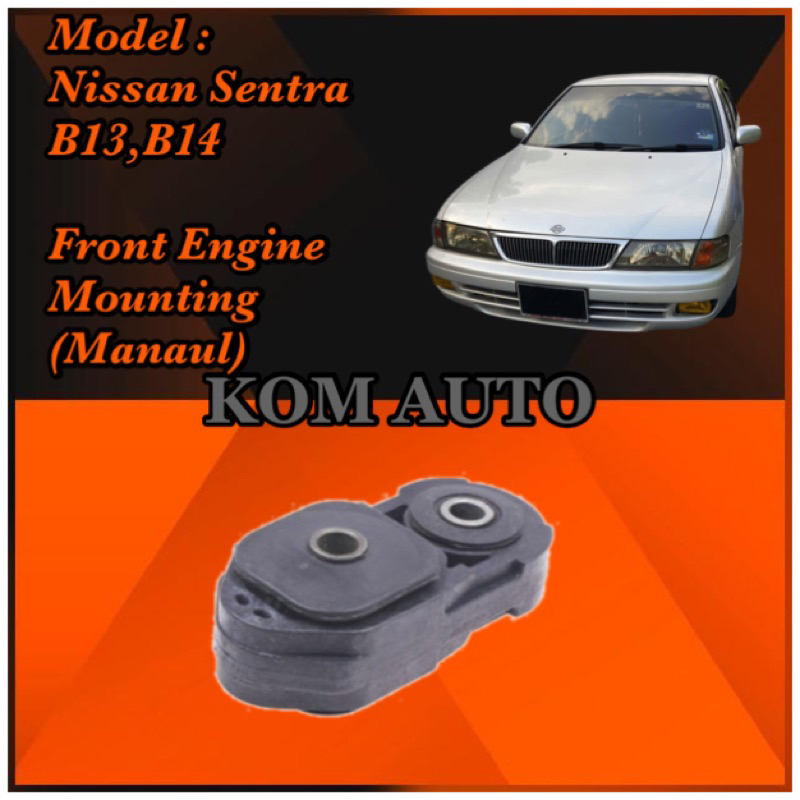 Nissan Sentra B13 , B14 Front Engine Mounting ( Manaul ) | Shopee Malaysia