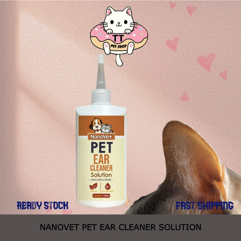 Nanovet ' Pet Ear Cleaner Solution ' for Cat and Dog (150ml) | Shopee ...