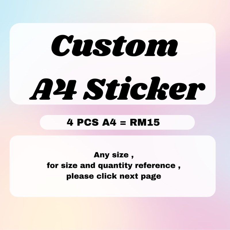 4 pcs A4 custom sticker for own design and size please chat first ...