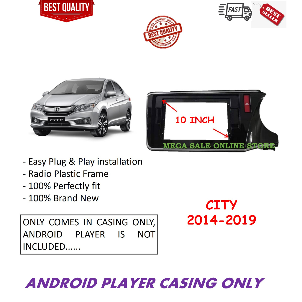 HONDA CITY 2014 - 2019 10 INCH ANDROID PLAYER CASING | Shopee Malaysia