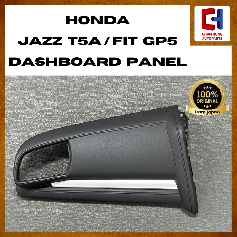 Honda Jazz T5A / Fit GP5 Dashboard Panel [77221-T5A-J0][Original from ...