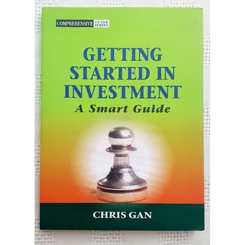 MBH | GETTING STARTED IN INVESTMENT: A SMART GUIDE by Chris Gan ...