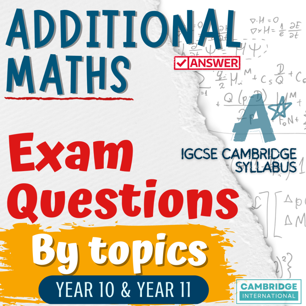 IG3🟩 Cambridge Topical Questions + Answer IGCSE Additional Maths Revision By Topics Year 10 + 11 ...