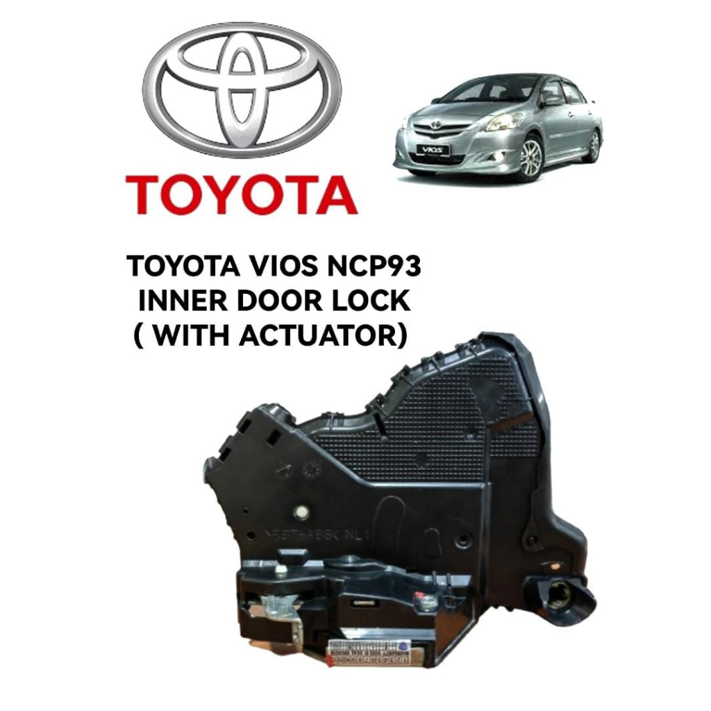 Toyota Vios NCP93 2007 Year Inner Door Lock With Actuator Pintu Lock ...