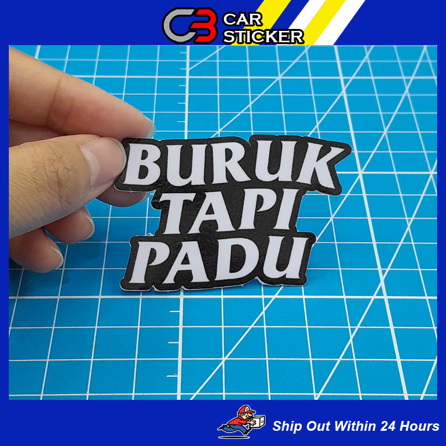 BURUK TAPI PADU STICKER / M084 | Shopee Malaysia
