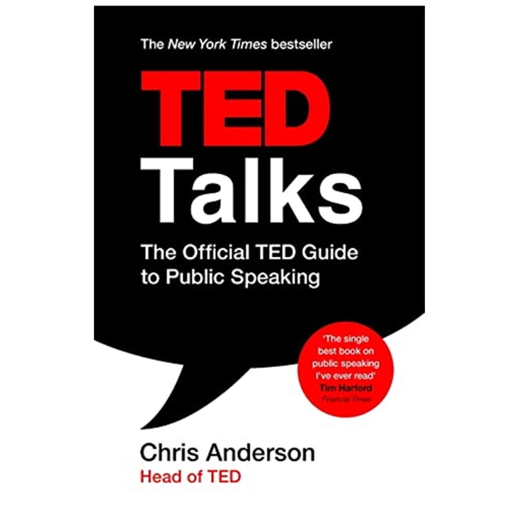 TED Talks: The official TED guide to public speaking: Tips and tricks ...