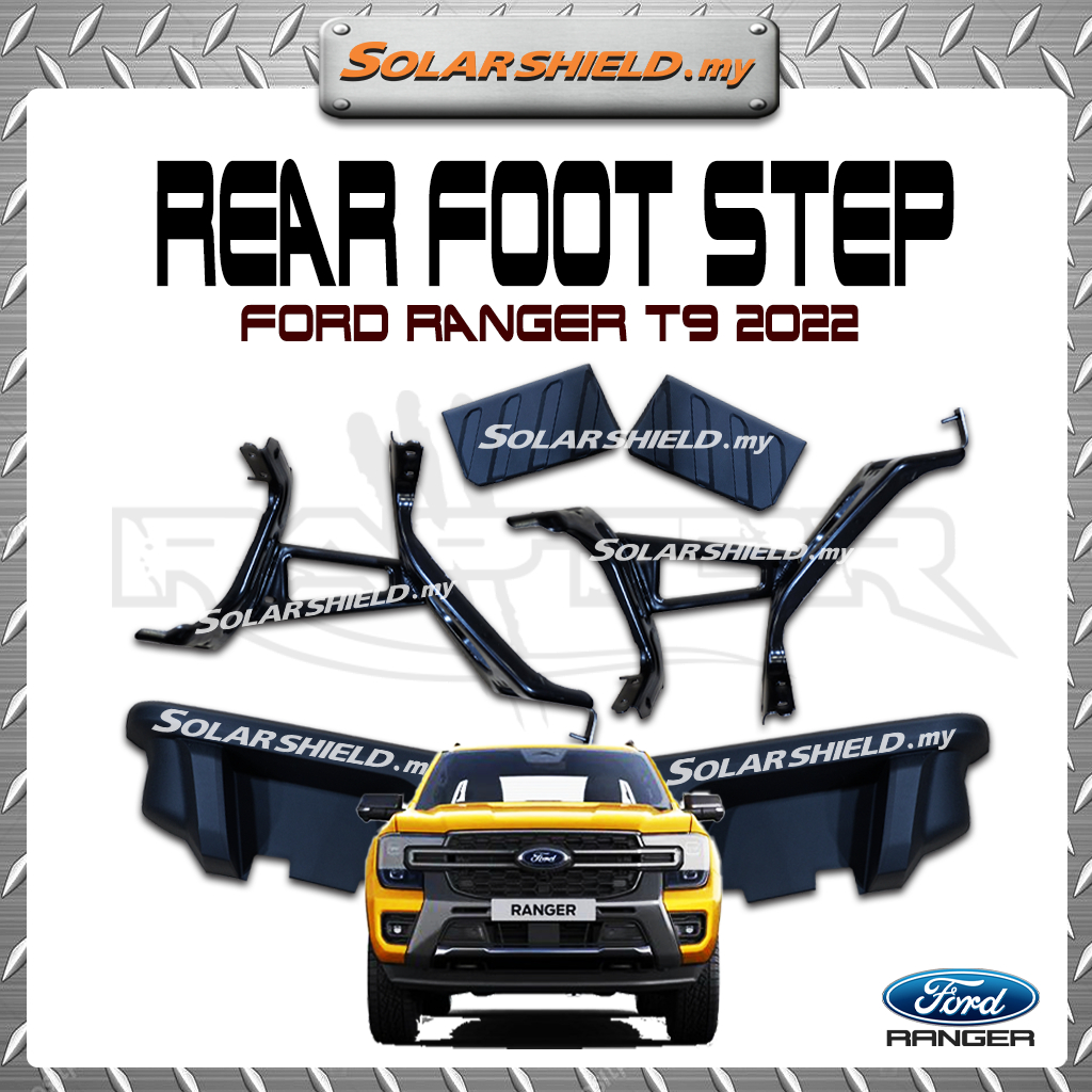 Ford Ranger T9 2022 XL XLT Rear Side Foot Step 4X4 Ford Ranger Pemijak ...