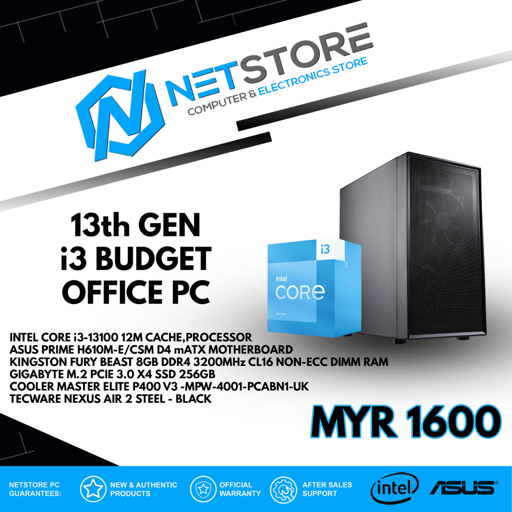 NETSTORE CUSTOM PC - INTEL i3-13100, 8GB RAM , 256GB NVME SSD OFFICE PC ...