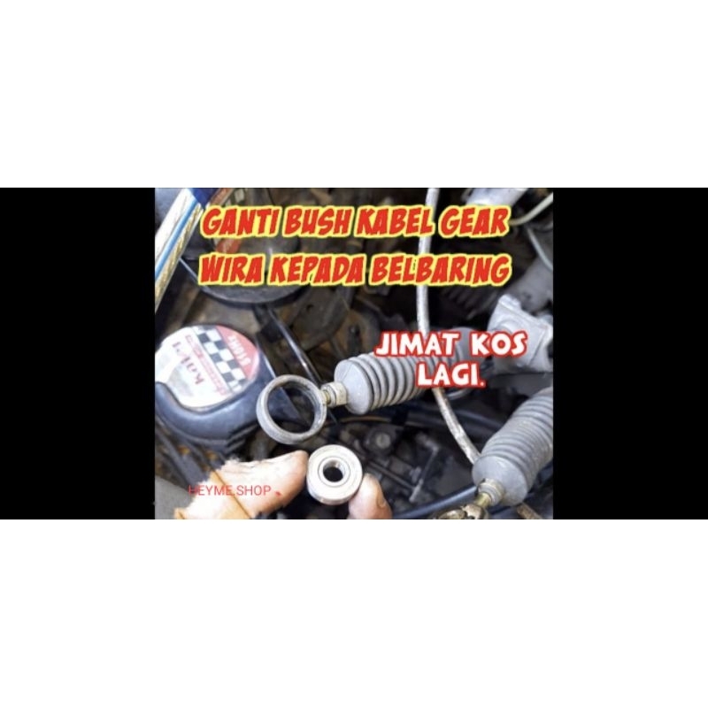 GEAR LEVEL CABLE BUSH(RUBBER CHANGE TO BEARING) PROTON WIRA, KANCIL ...