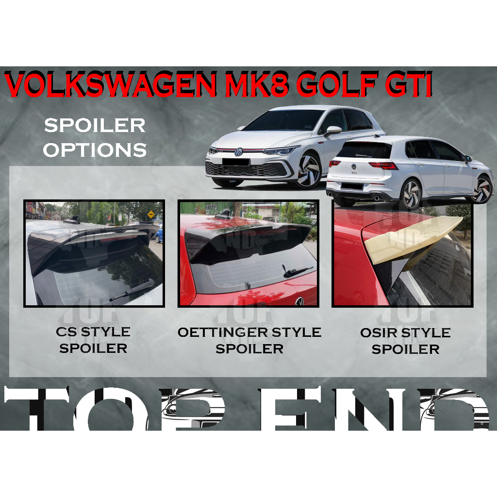 VOLKSWAGEN GOLF MK8 GTI SPOILER CLUBSPORT OETTINGER OSIR SPOILER FOR VW ...