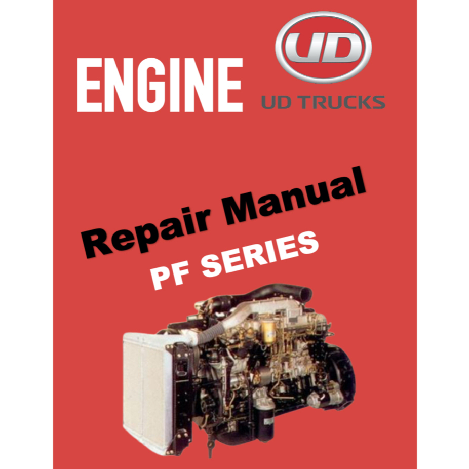 NISSAN UD DIESEL ENGINE PF6/PF6T/PFT6TA/PF6TB/PF6TC SERVICE REPAIR ...