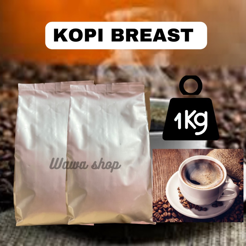 1 KG KOPI BREAST / KOPI PAYUDARA TEGANG ANJAL OEM BRAND | Shopee Malaysia