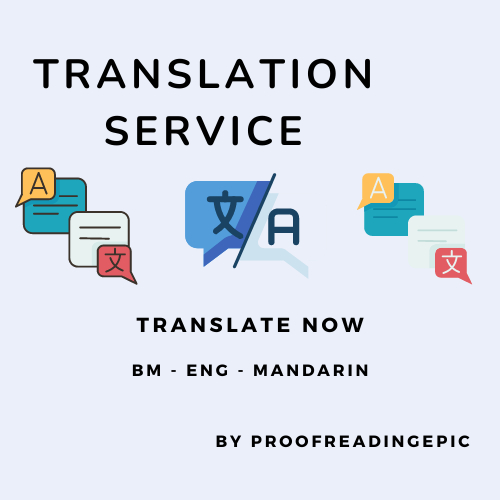 Translation Services [BM - ENG - MANDARIN] [马来文 - 英文 - 中文] [语文翻译 ...