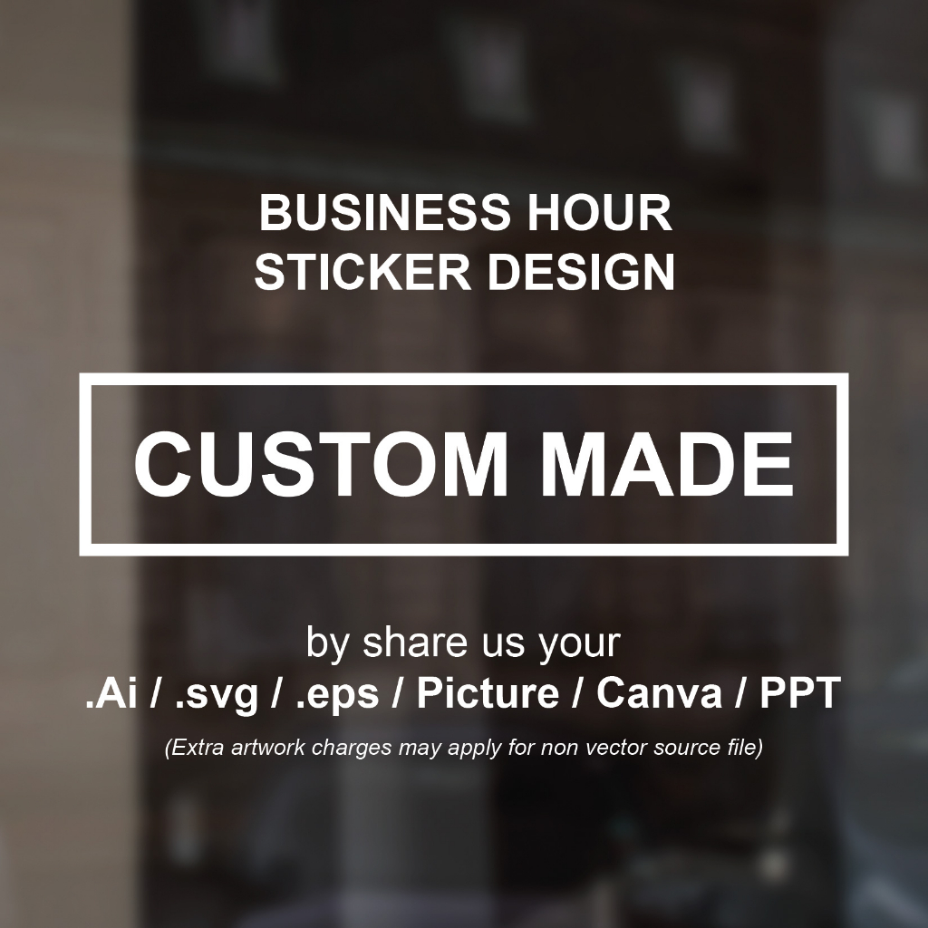 [Sticker] Business Hour Sticker Custom Made - Glass / Window Decal ...