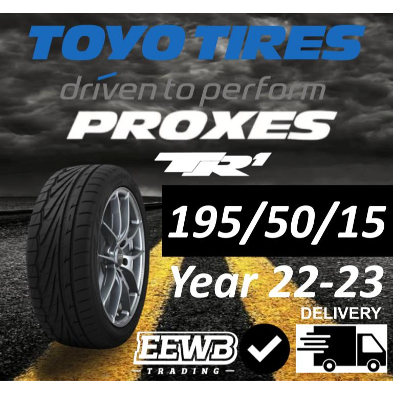(POSTAGE) 195/50/15 TOYO PROXES TR1 NEW 2022 TIRES TYRE TAYAR | Shopee Malaysia