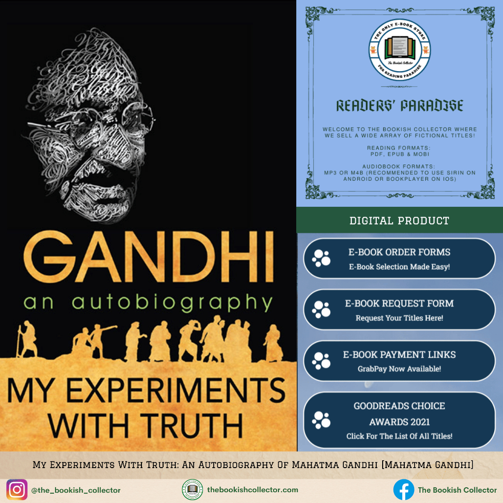 My Experiments With Truth: An Autobiography Of Mahatma Gandhi [Mahatma ...