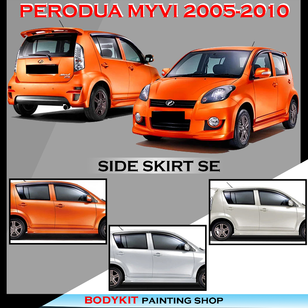 PERODUA MYVI 2005-2010 SIDE SKIRT SE STLE SKIRT TEPI -MATERAIL FIBER/PU ...