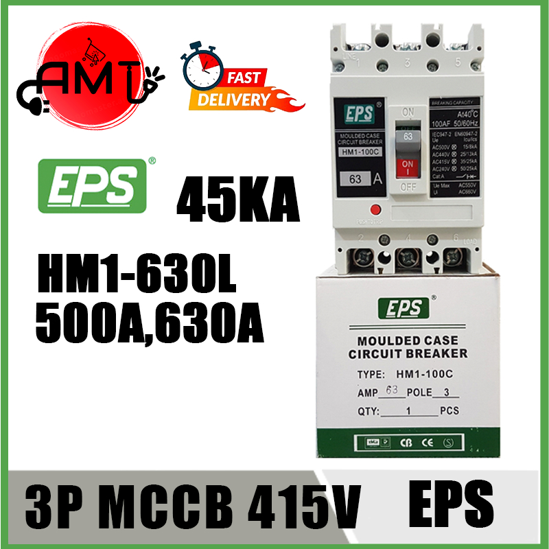 EPS HM1-630L 500A 630A 3P MCCB 45KA 415VAC | Shopee Malaysia