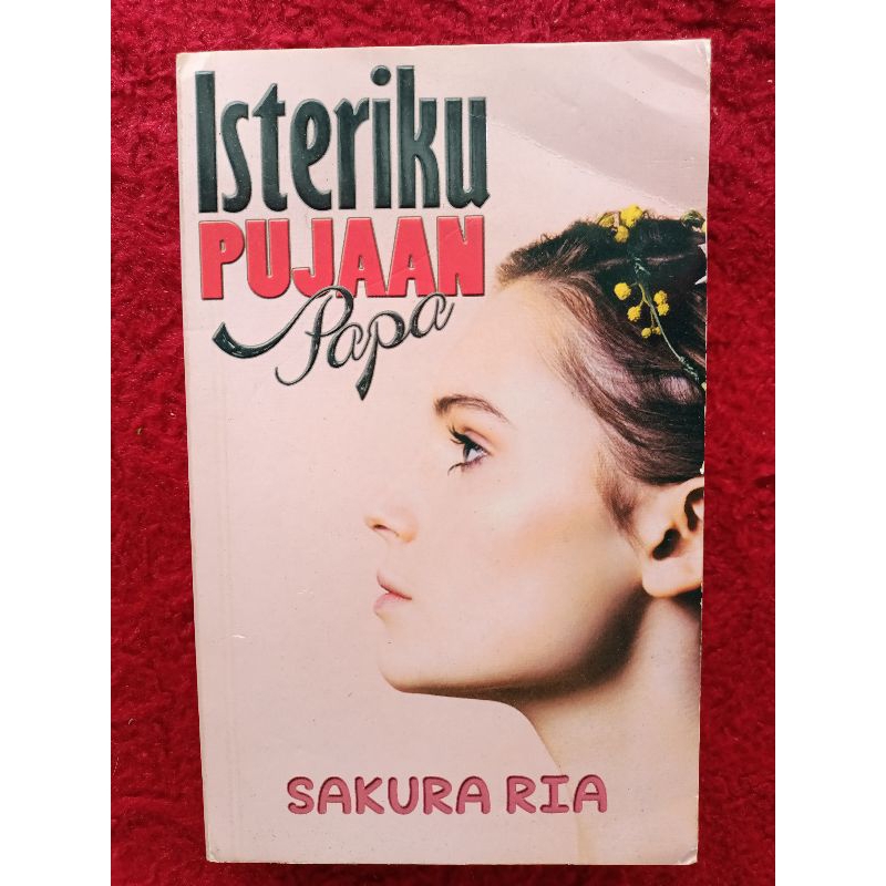 Isteriku Pujaan Papa - Sakura Ria | Shopee Malaysia